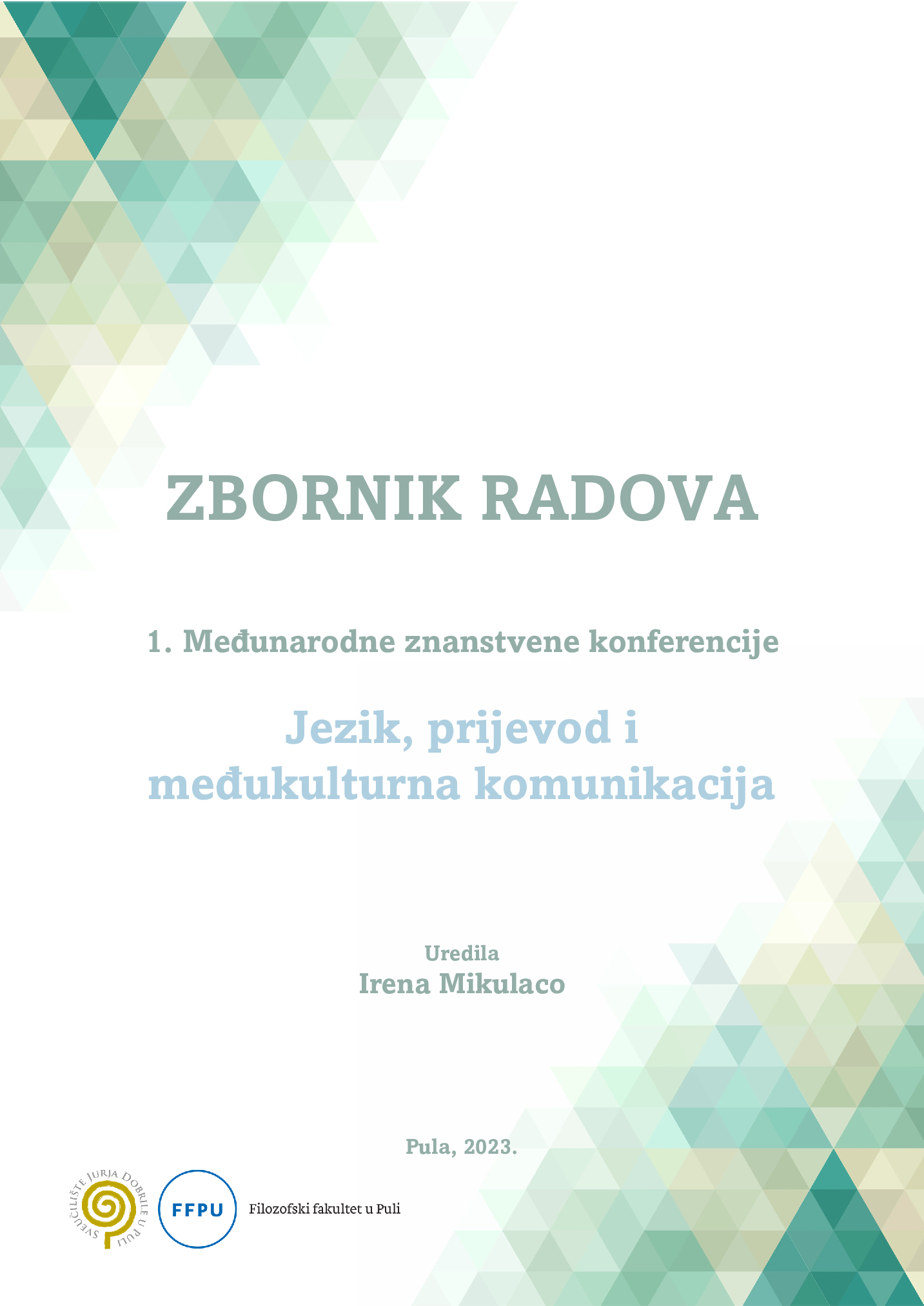 Objavljen je zbornik radova Prve međunarodne znanstvene konferencije ...